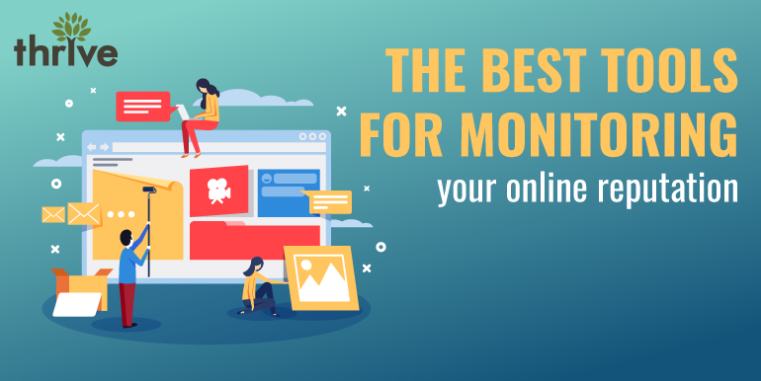 The 5 Best Tools for Monitoring Your Online Reputation