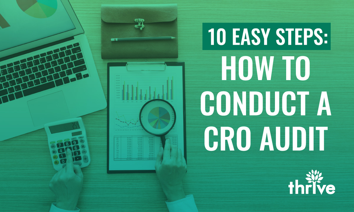 How to Conduct a CRO Audit in 10 Easy Steps - Web Design and SEO from ...
