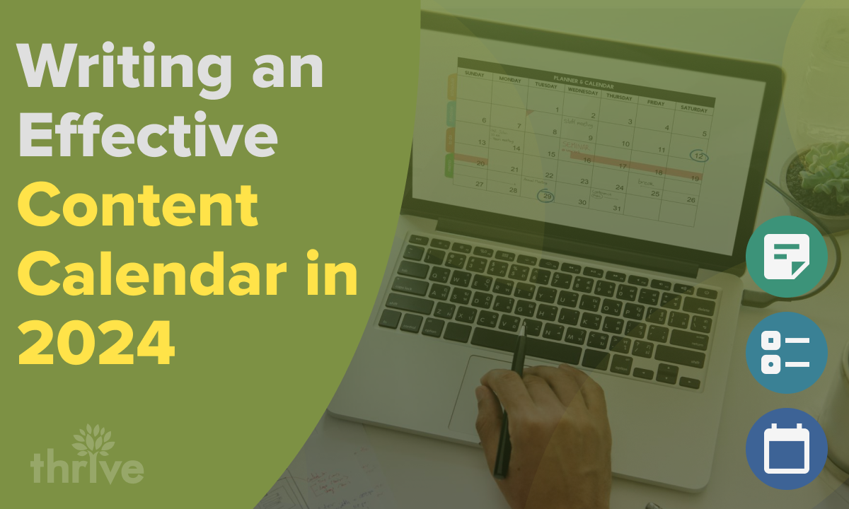 How To Create an Effective Content Calendar for 2024 | Thrive