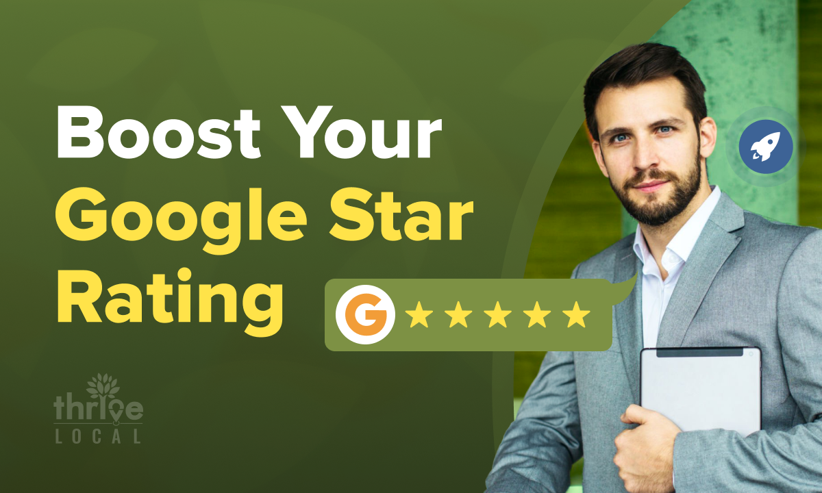All You Need to Know About Google Star Ratings | Thrive Agency