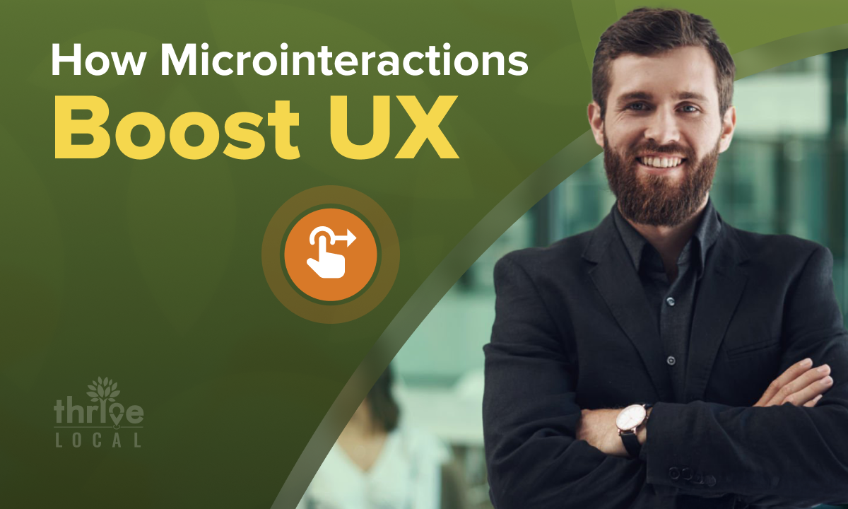 Microinteractions and Their Role in UX Optimization | Thrive