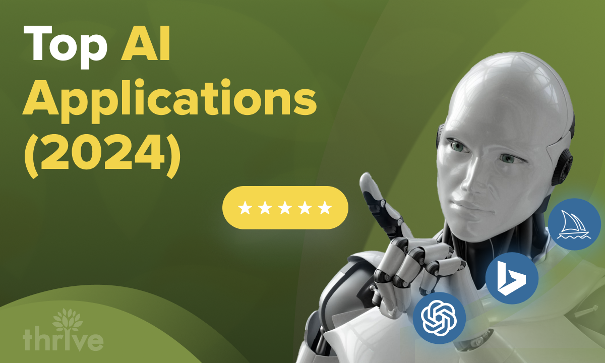Top Applications and Use Cases for AI in 2024 | Thrive Agency