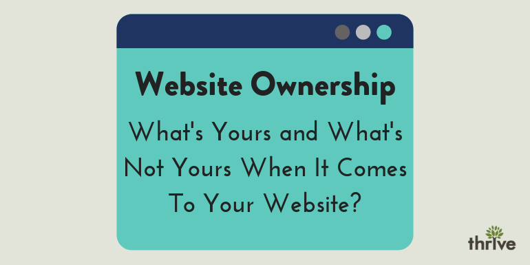 You Paid For It, But What Are Your Website Ownership Rights?