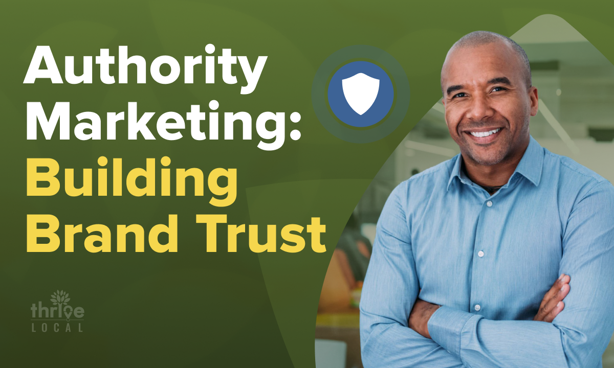 What Is Authority Marketing and How To Use It To Build Your Brand