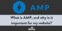 What is AMP? | Accelerated Mobile Pages and SEO