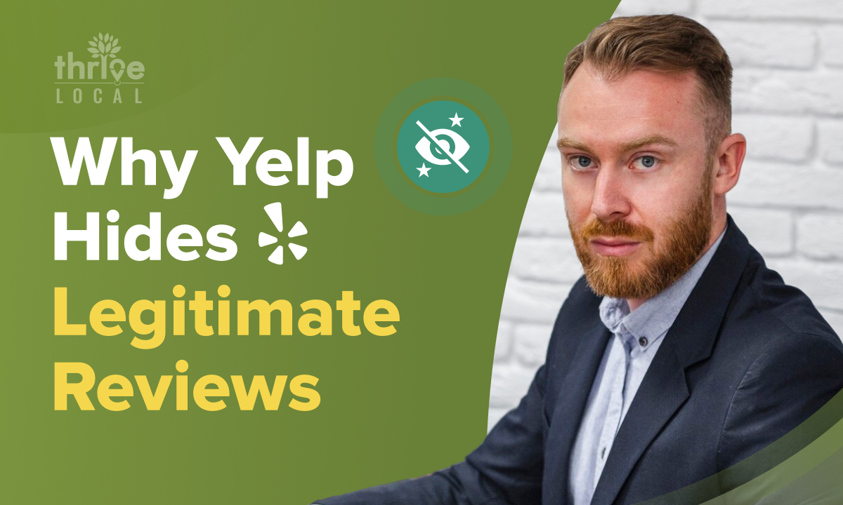 Why Yelp Is Hiding So Many Legitimate Online Reviews