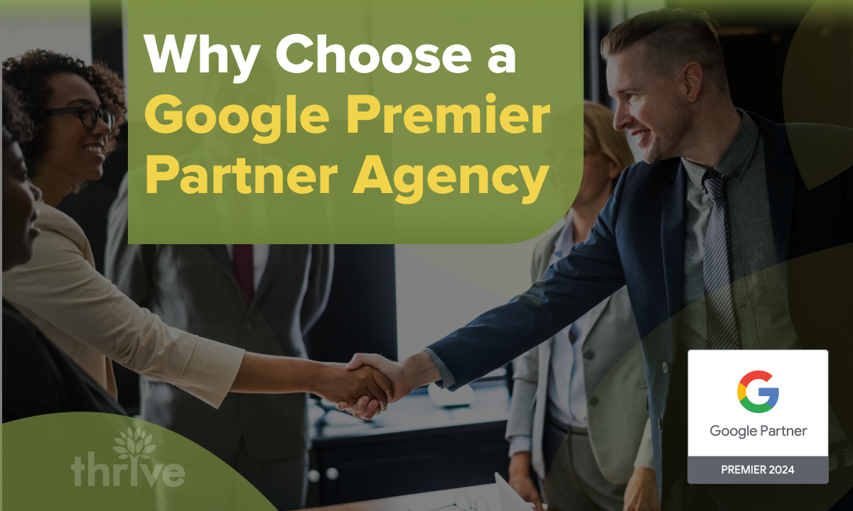 Why You Should Collaborate with a Google Premier Partner Agency