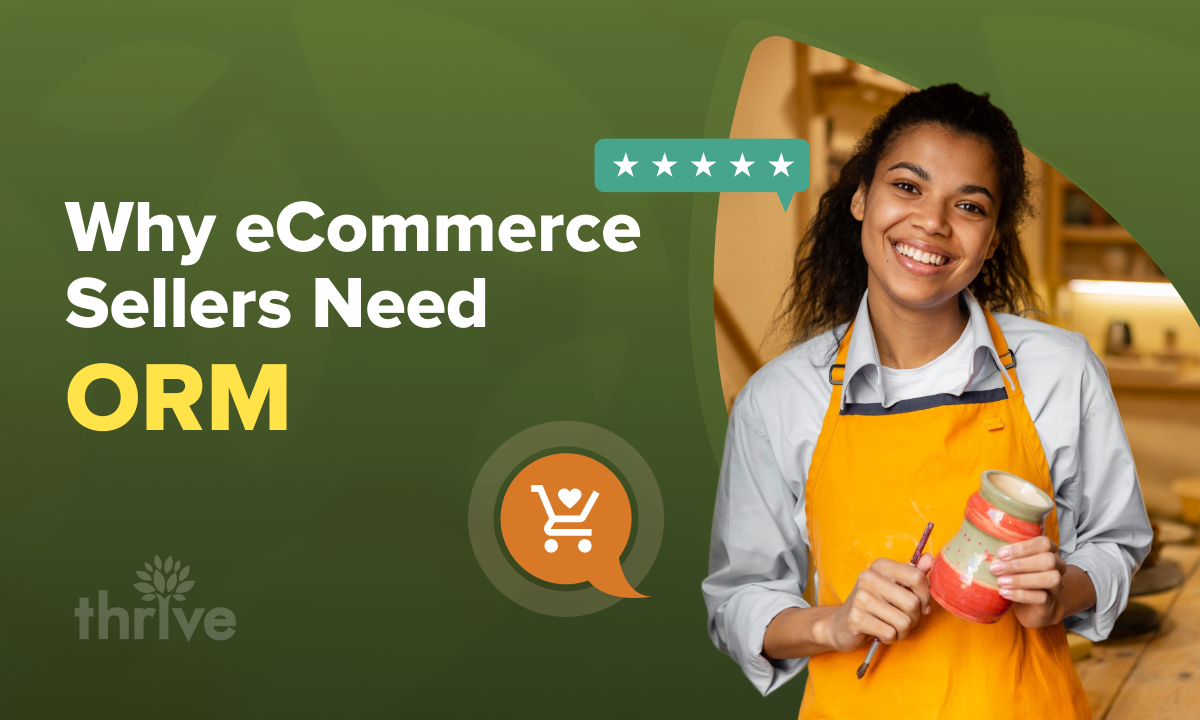 Why eCommerce Sellers Need Online Reputation Management