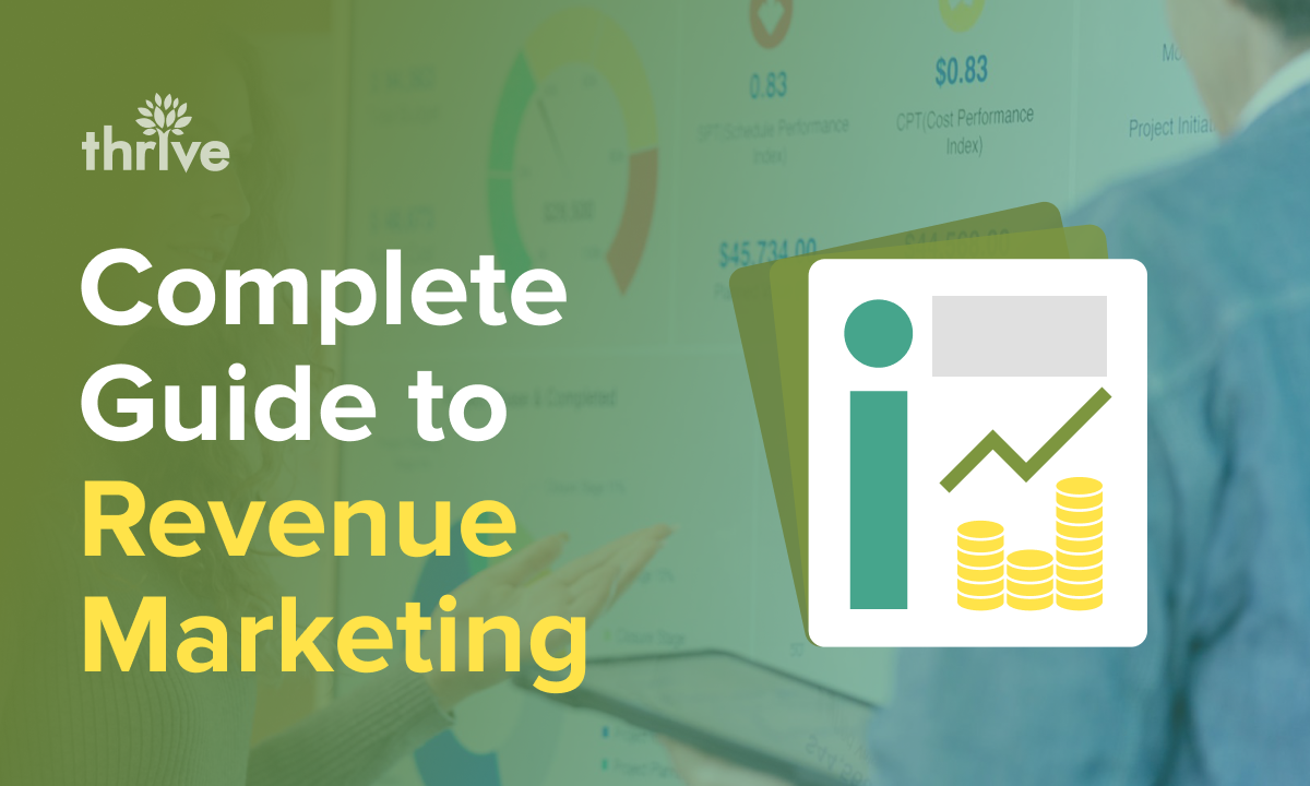 Your Complete Guide to Revenue Marketing | Thrive Agency